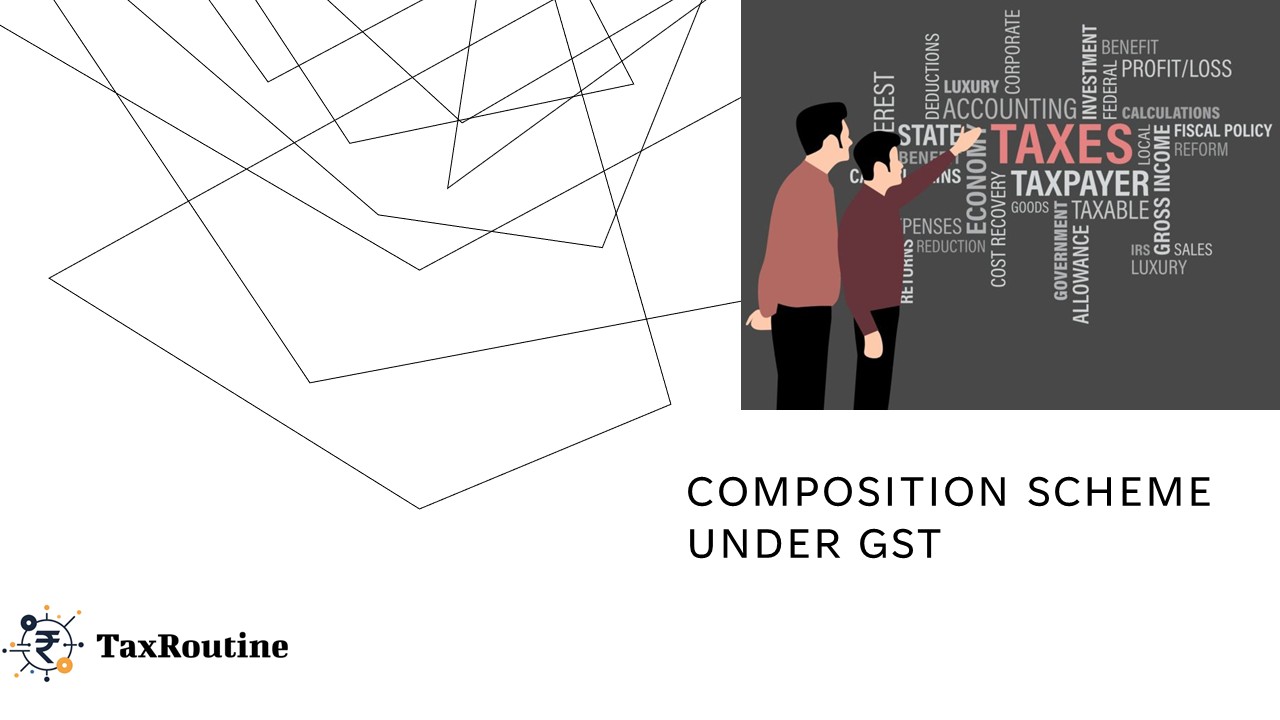 Deep Dive into Composition Scheme under GST (Update-2025)