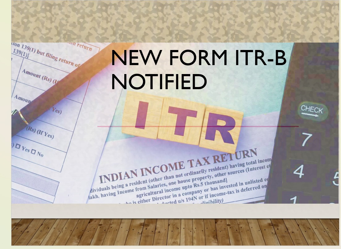 CBDT Notifies ITR-B - Income Tax Return for Block Assessment (2025 ...