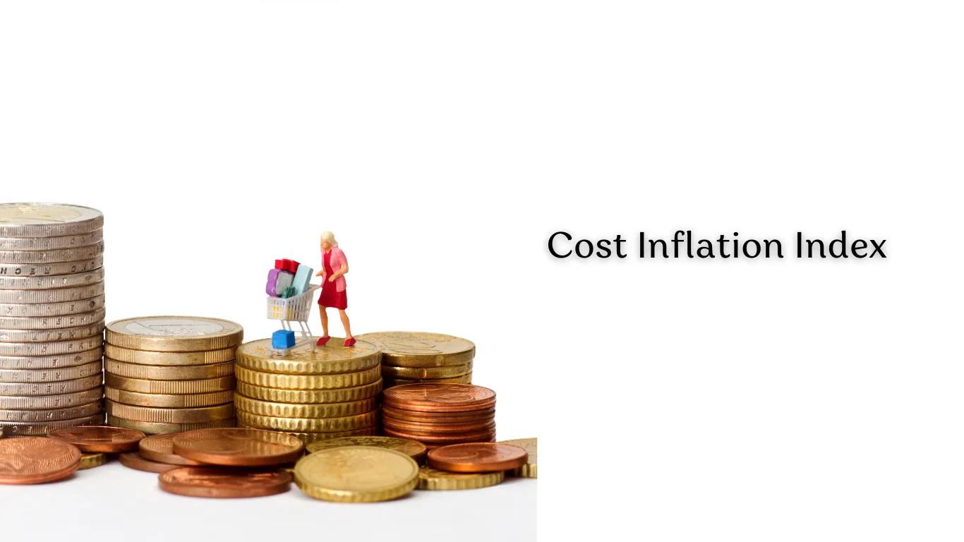 Cost Inflation Index - Latest Updated (upto 2025)